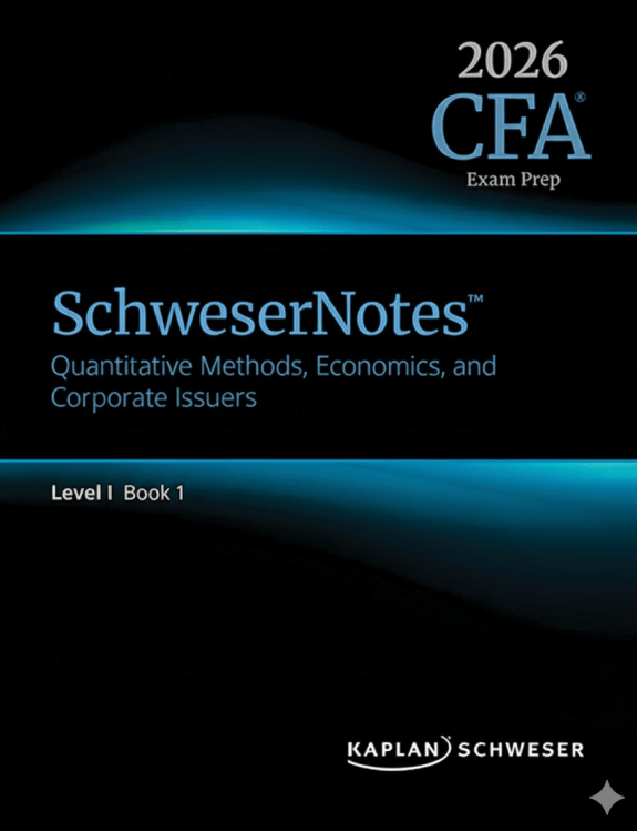 2026 CFA Schweser Notes Level 1 with Quicksheet